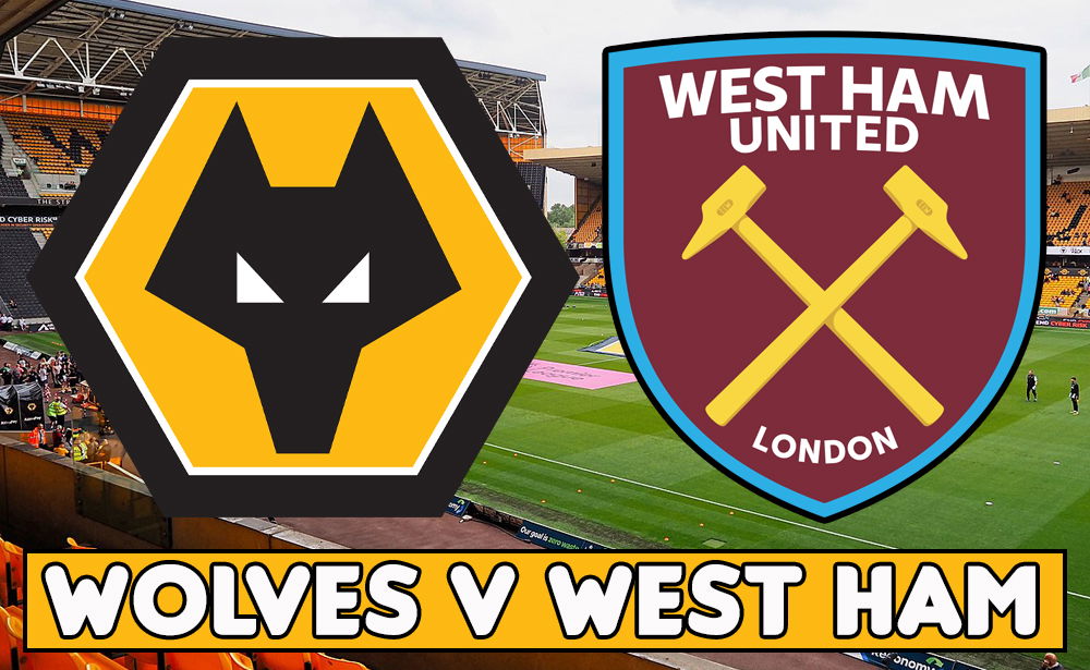 Wolves v West Ham United - lineup released - two full debuts! - West ...