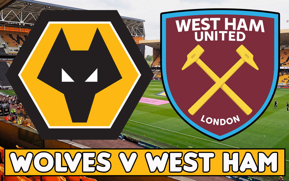 Wolves v West Ham United - lineup released - two full debuts! - West ...